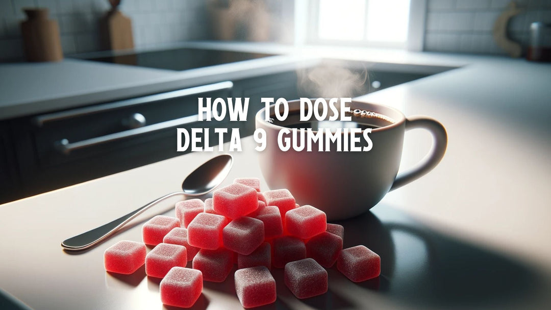 How To Dose D9 THC Gummies | Dad Grass Tips